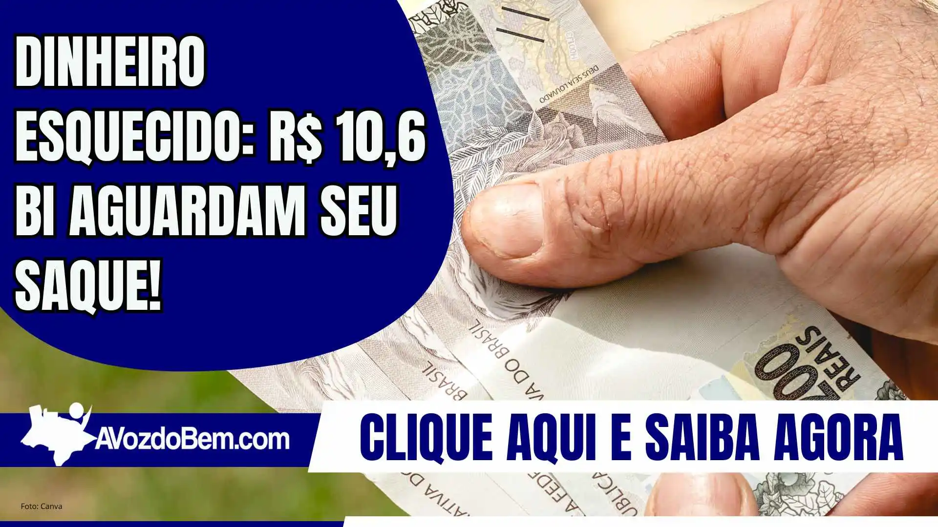Dinheiro Esquecido: R$ 10,6 bi aguardam seu saque!