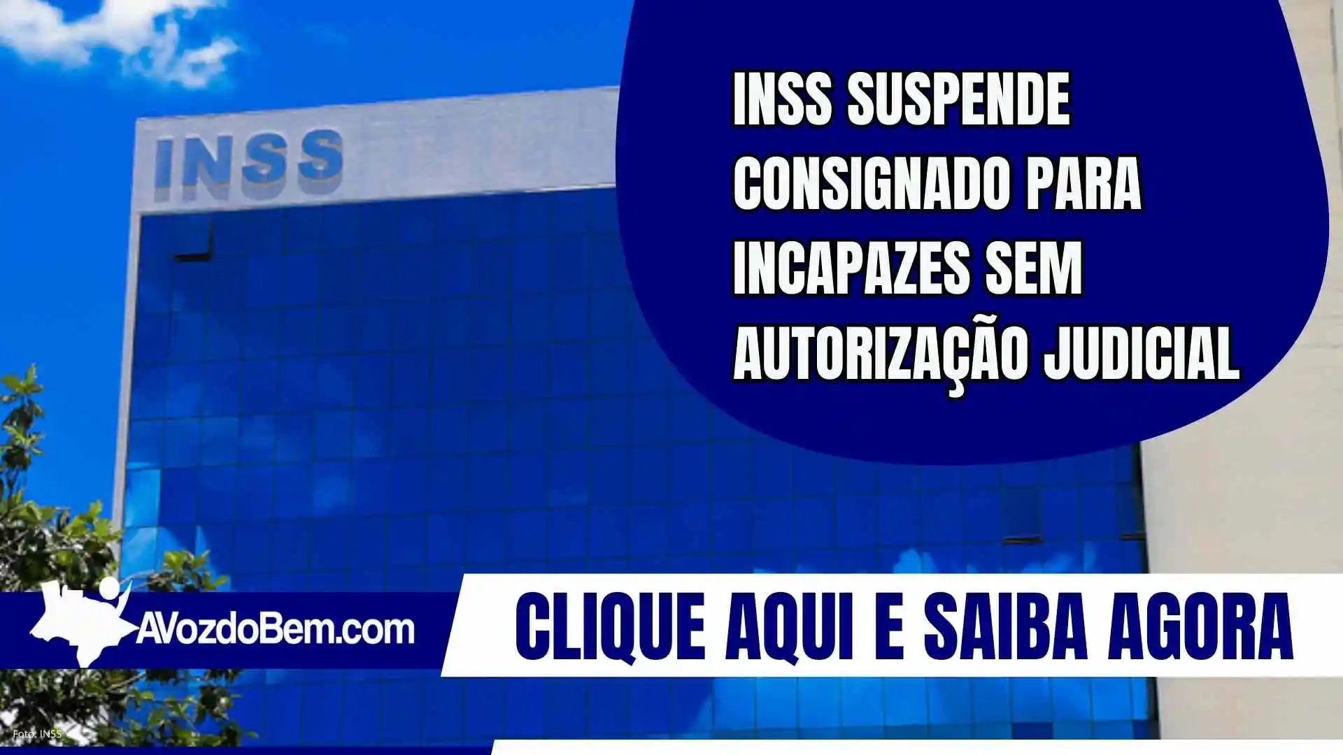 INSS suspende consignado para incapazes sem autorização judicial