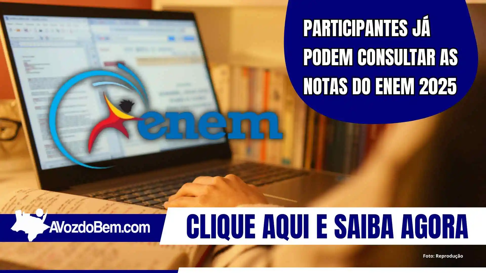 Participantes já podem consultar as notas do Enem 2025