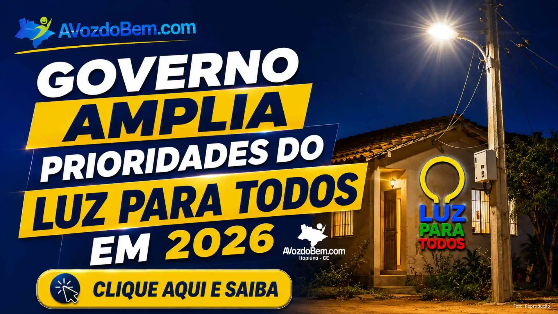 Governo amplia prioridades do Luz para Todos em 2026